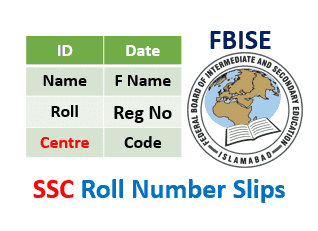 FBISE SSC Roll No Slip 2026: SSC (Part 1 & Part 2) Download